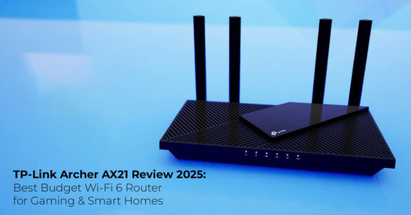 TP-Link Archer AX21 Review 2025: Best Budget Wi-Fi 6 Router for Gaming ...