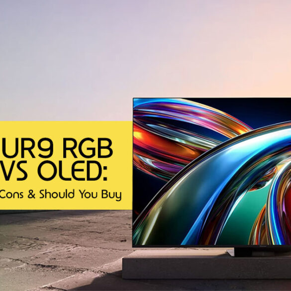 Hisense UR9 Review: RGB Mini-LED vs OLED in 2026